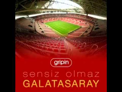Sensiz Olmaz GALATASARAY-Gripin
