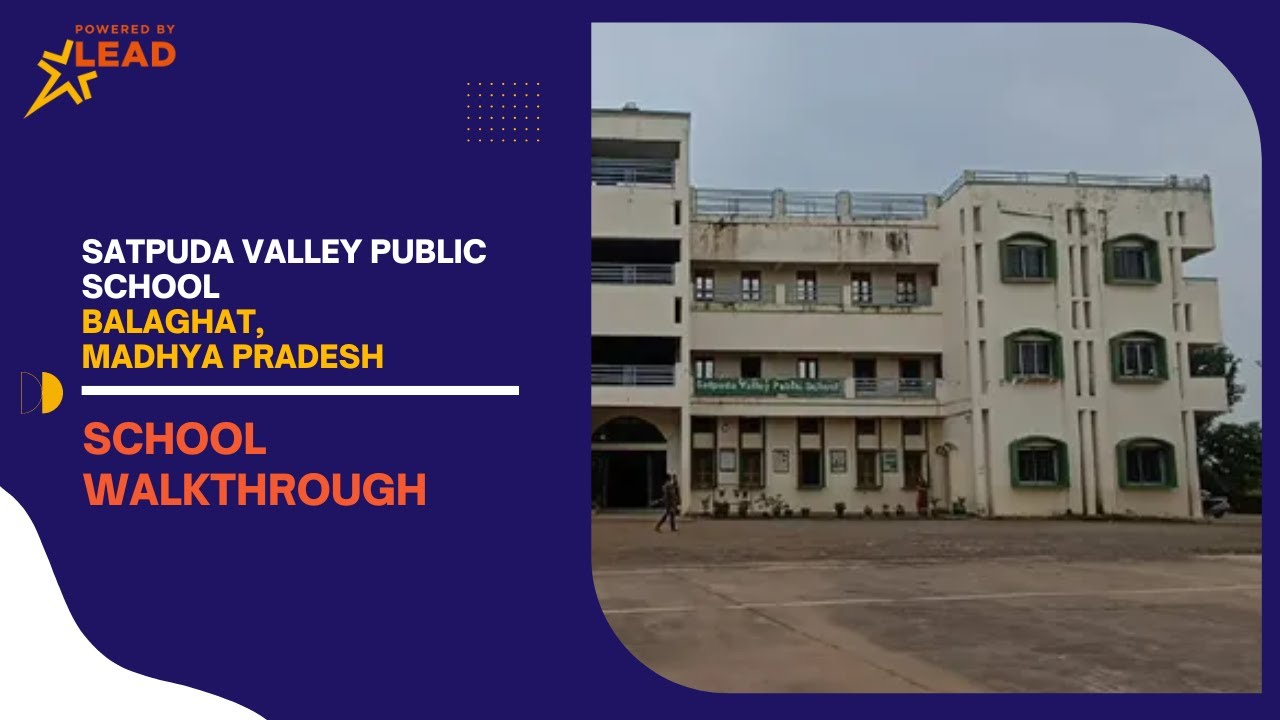 Satpuda Valley Public School Balaghat, Balaghat, Madhya Pradesh ...