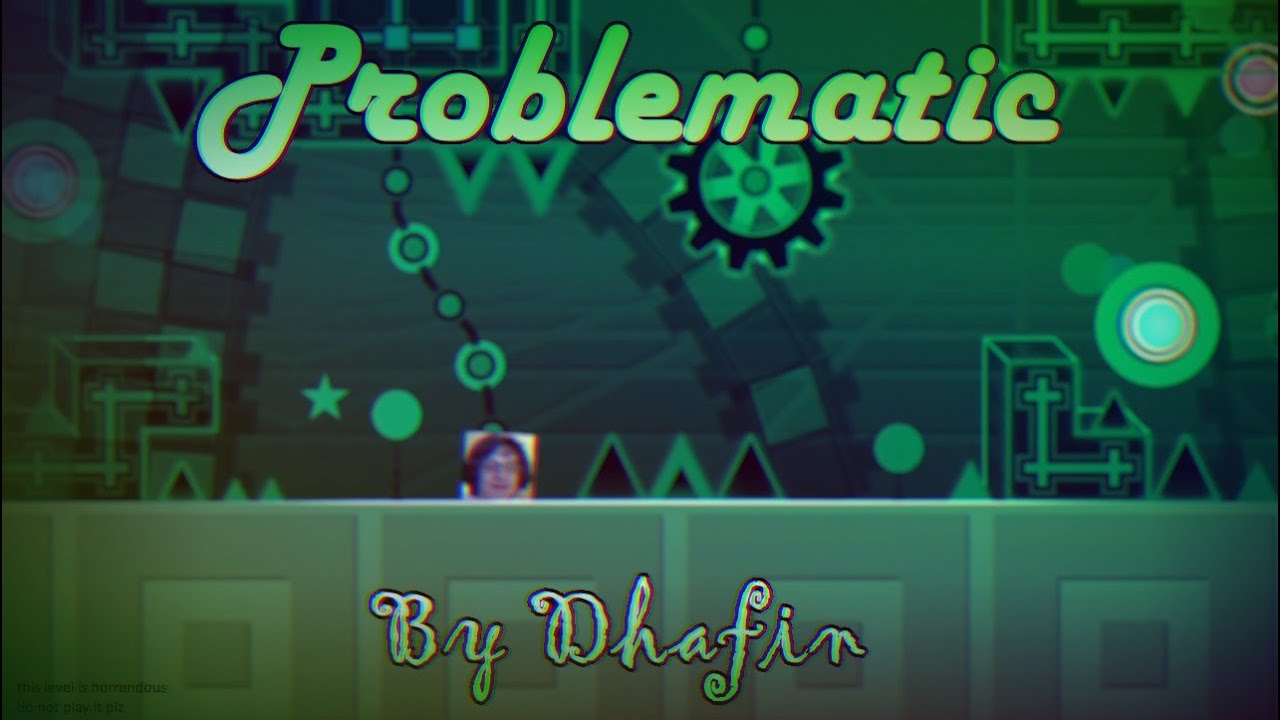 (Geometry Dash) Problematic by Dhafin (Easy Demon) - YouTube