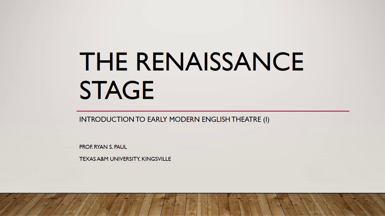 The Renaissance Stage (Part I) - YouTube