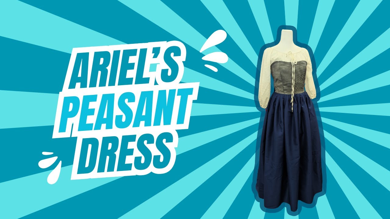 Creating an Ariel Inspired Peasant Dress From Scratch - YouTube