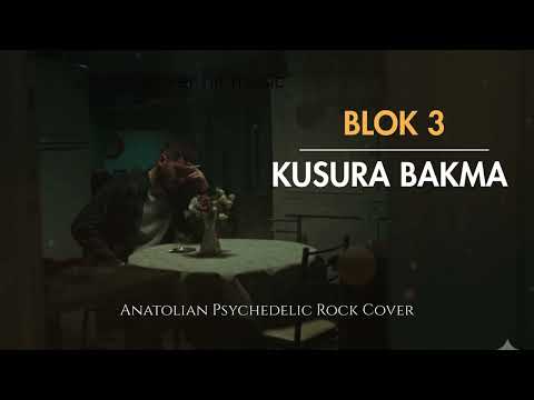 BLOK3 - KUSURA BAKMA l 70s Psychedelic Anatolian Rock l Hit Cover Music