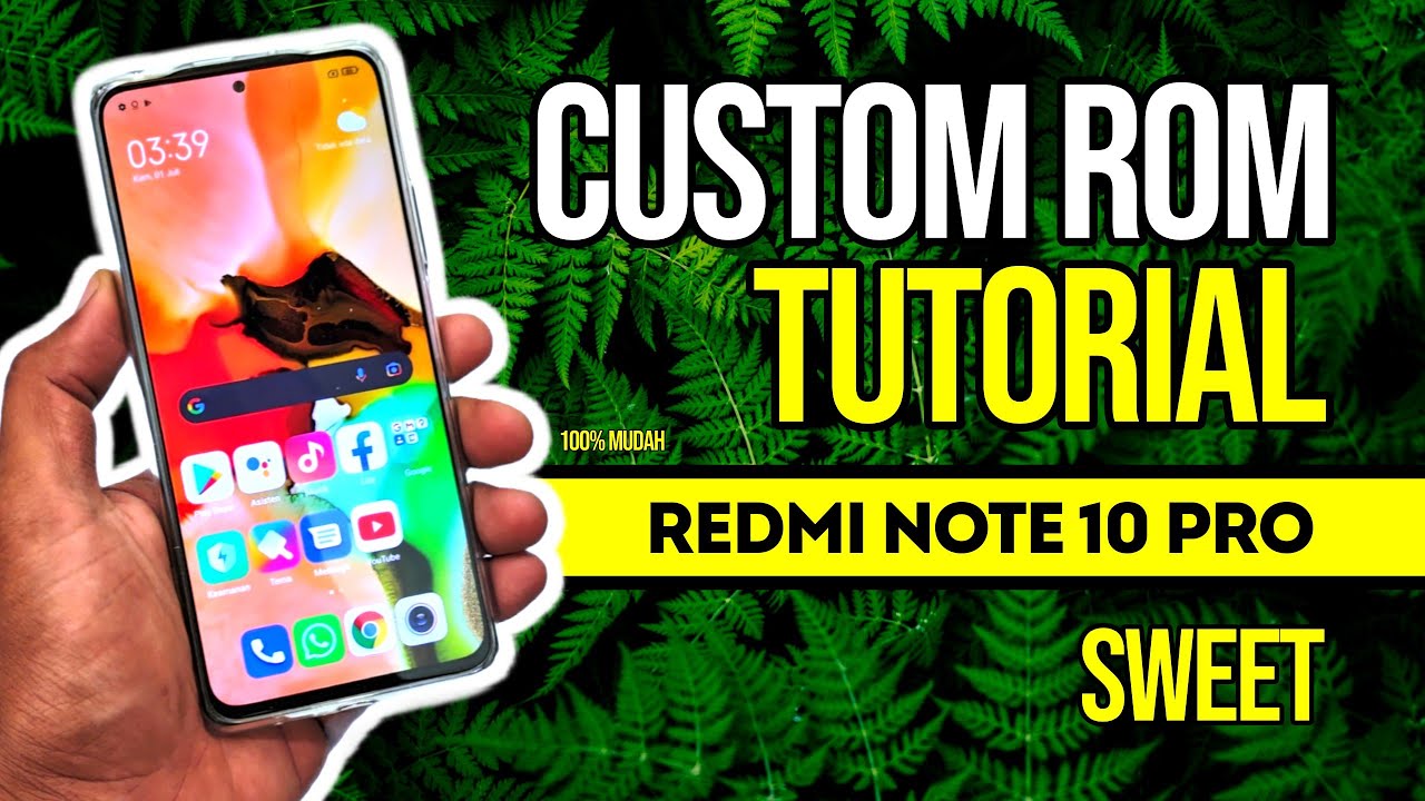Cara Install Custom Rom Redmi Note 10 Pro - Xiaomi EU Terbaru - YouTube