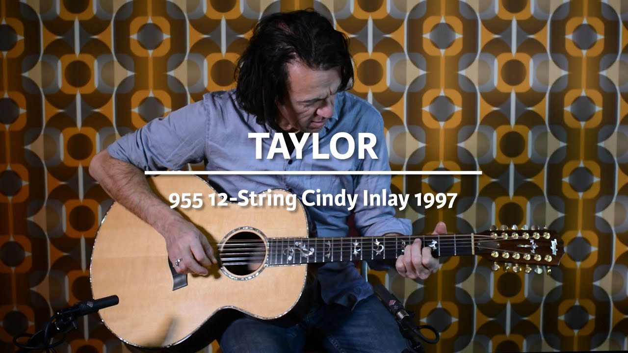 Taylor 955 12 String Cindy Inlay 1997 played by Erwin van Ligten | Demo ...
