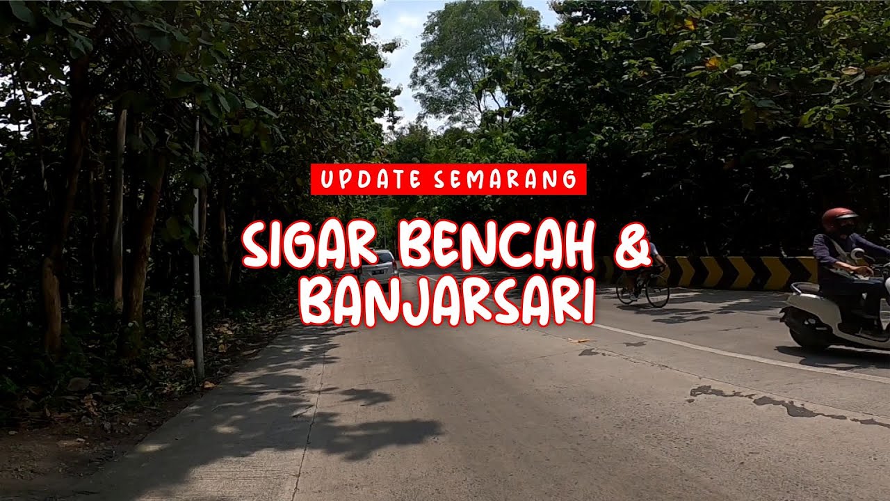 Update Semarang - Situasi Terkini Sigar Bencah dan Banjarsari Semarang ...