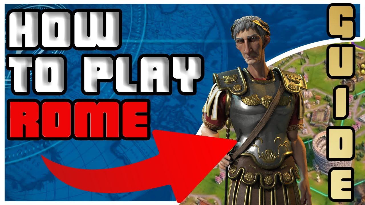 How to play Rome Trajan | Civilization 6 Full Guide - YouTube