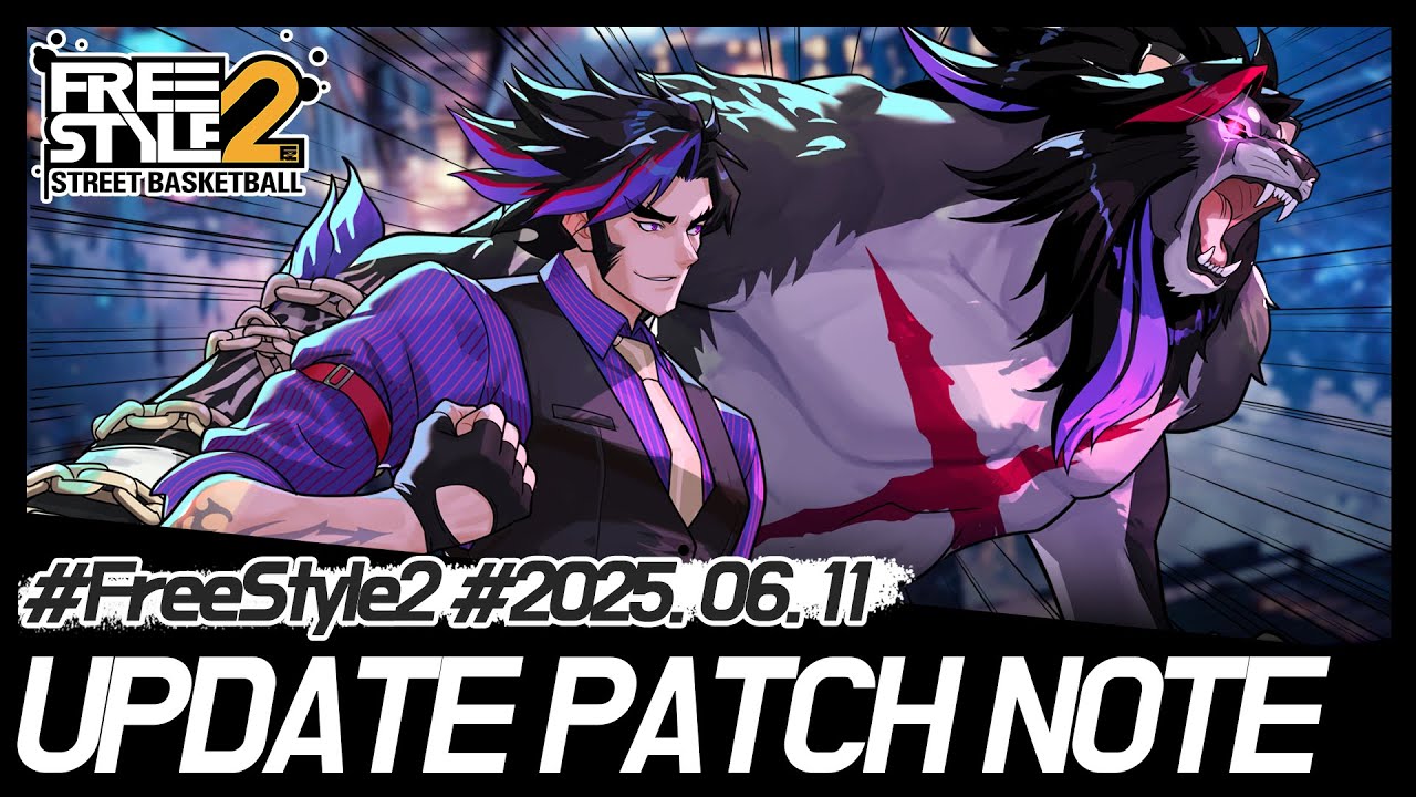 [Freestyle2 Global] 25.06.11 Patch Note - YouTube