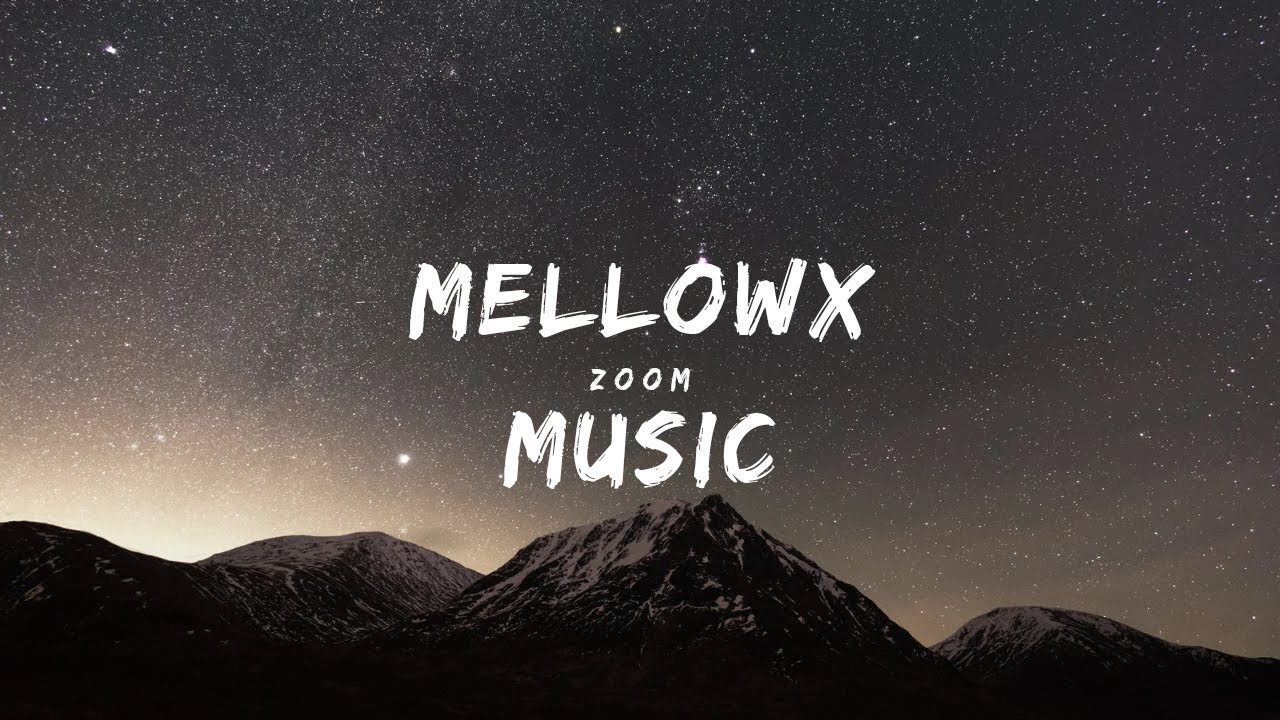 MellowX Music | Zoom | Official Audio - YouTube