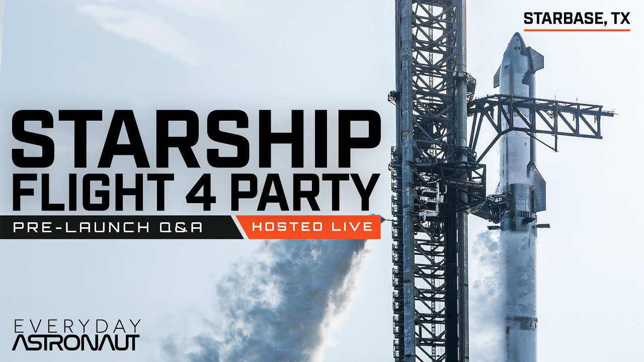 Starship Flight 4 PRE-LAUNCH PARTY Q&A!!! - YouTube
