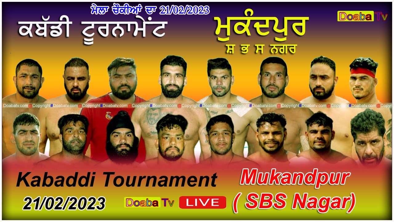 Kabaddi Tournament Vill- Mukandpur ( Nawanshahar ) Mela chaukiya Da ...