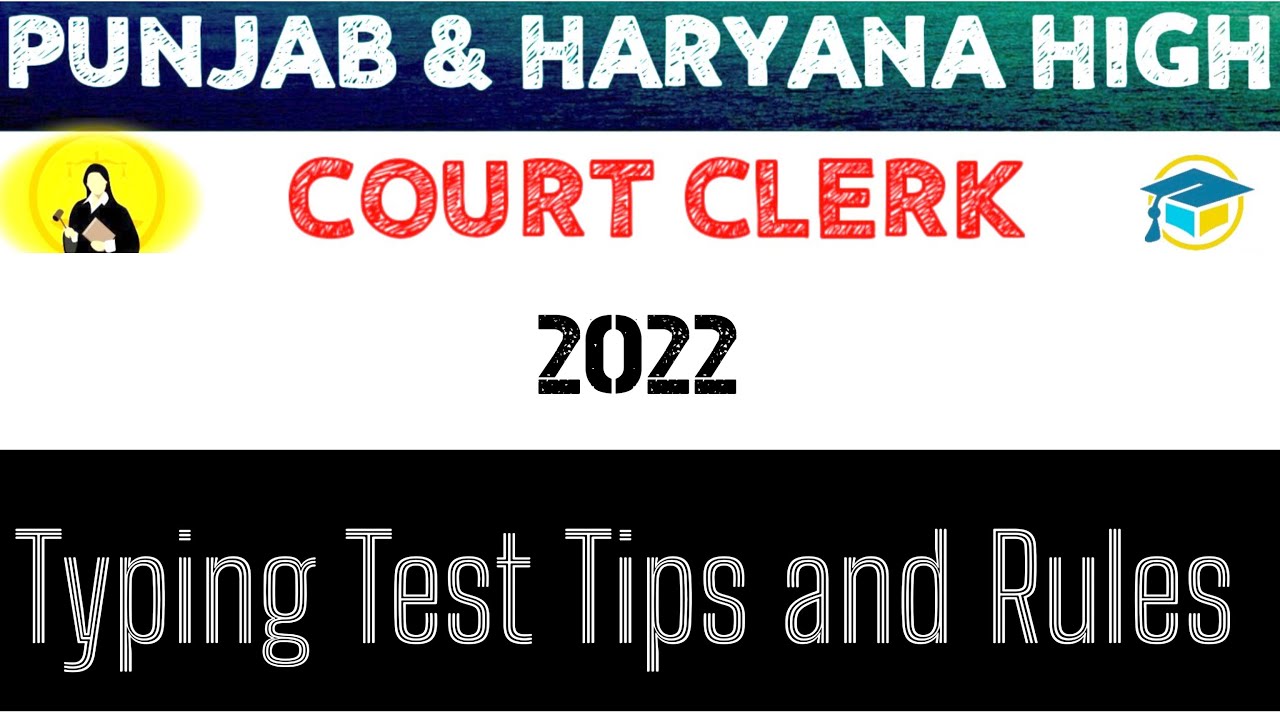 PUNJAB AND HARYANA HIGH COURT TYPING TEST Rules And Tips YouTube punjab-and-haryana-high-court-typing-test-rules-and-tips-youtube