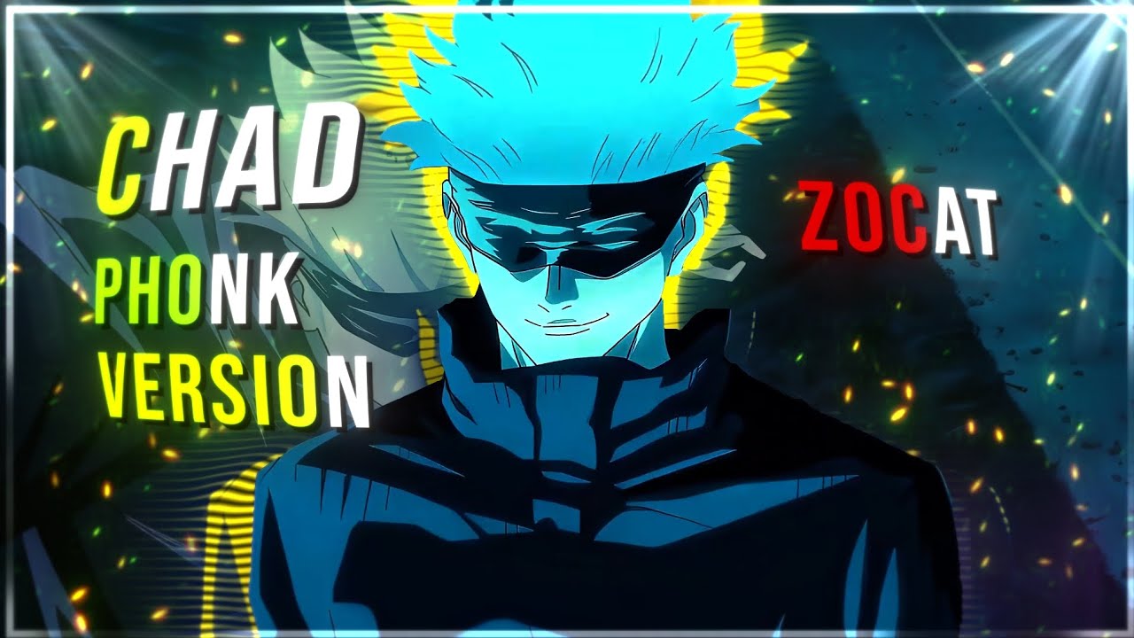 Chad Phonk Version [ Gojo ] - YouTube