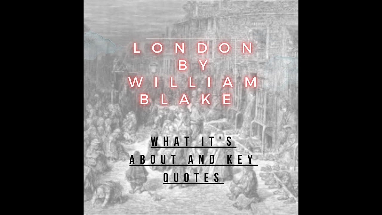 London by William Blake - Analysis! - YouTube