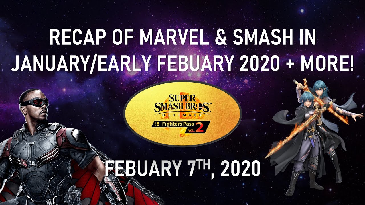 Recap on Marvel & Smash In January/Early February 2020 + More! - YouTube
