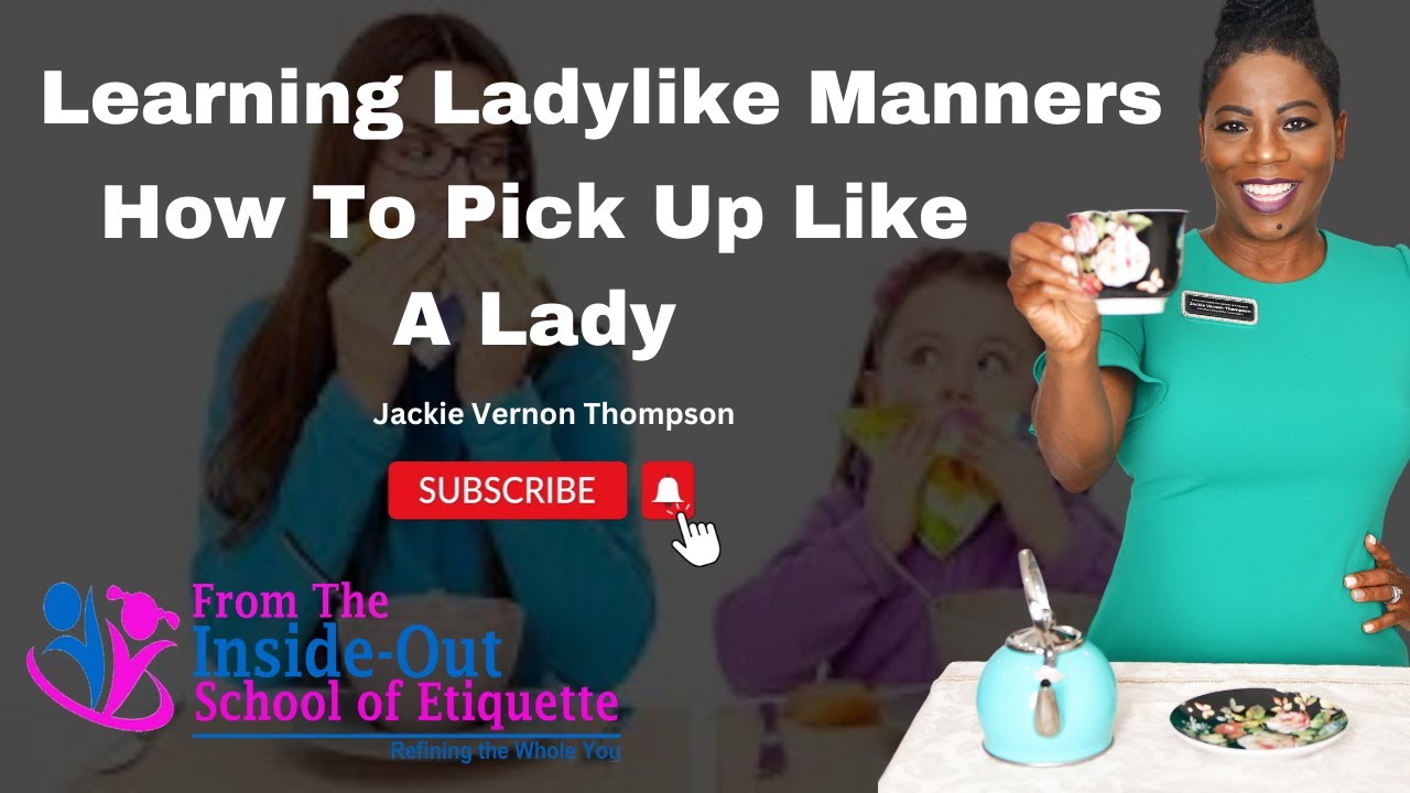 Ladylike Manner l Pick It Up Like A Lady l Graceful Lady l Don't Expose ...