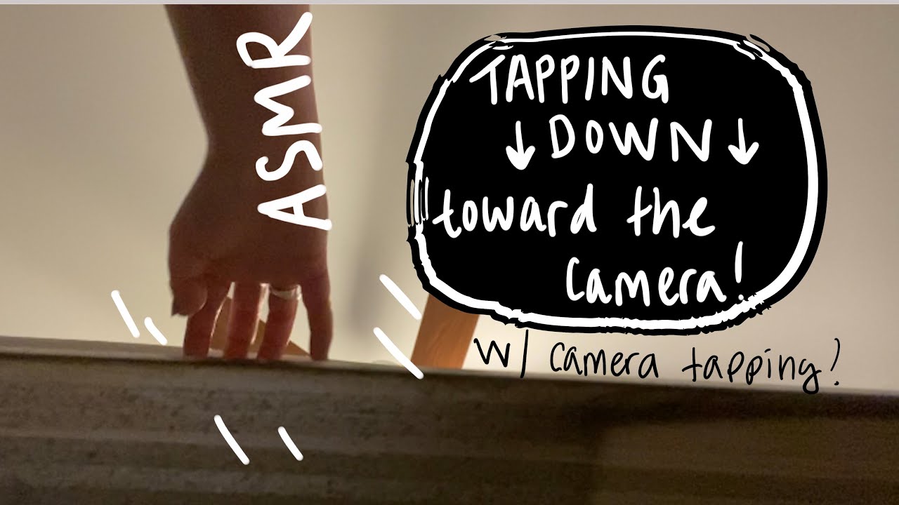 Tapping and Scratching DOWN toward the Camera (Build-up!) - YouTube