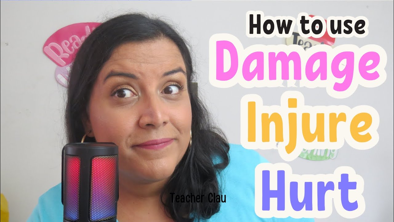 Aprende en Inglés como usar los verbos Damage, Injure, Hurt. - YouTube