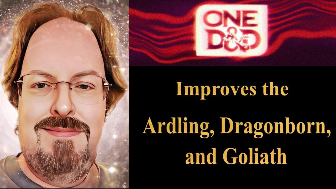 One D&D Improves the Ardling, Dragonborn, and Goliath - YouTube