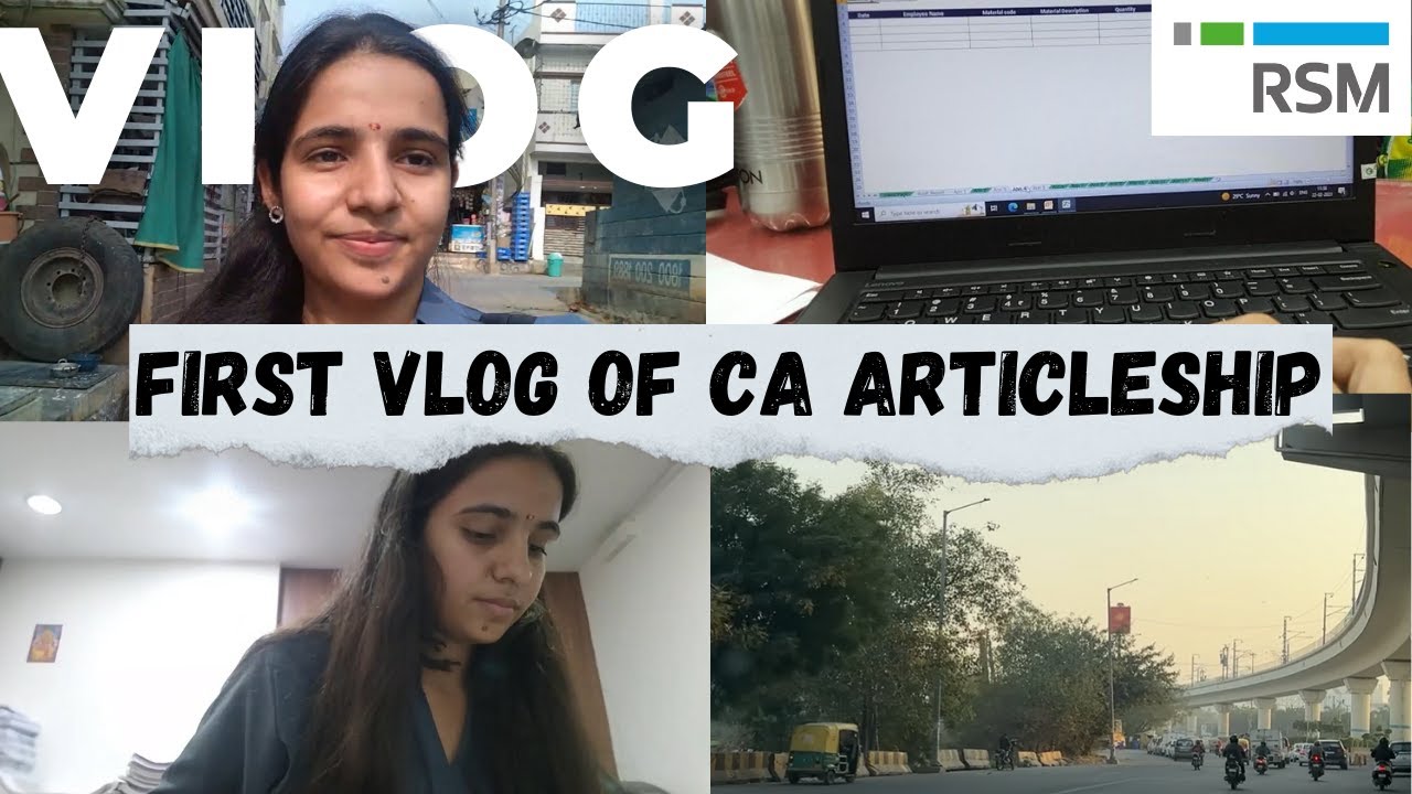MY FIRST VLOG OF CA ARTICLESHIP | A DAY IN LIFE OF CA STUDENT | CA VLOG ...