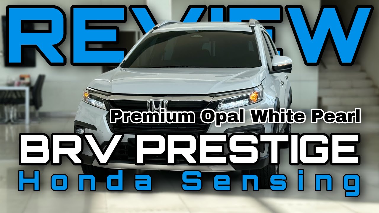Review BRV Prestige Honda Sensing CVT Warna Premium Oval White Pearl # ...