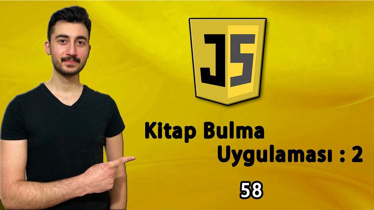 58) Kitap Bulma Uygulaması | Part :2 | Diziler | JAVASCRIPT Dersleri - YouTube