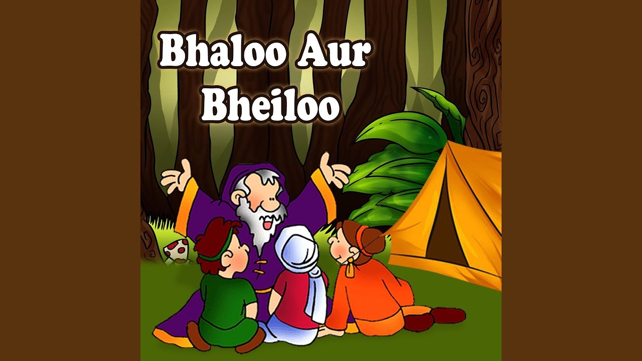 Bhaloo Aur Bheiloo - YouTube