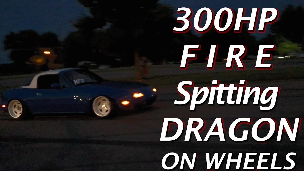 300 HORSEPOWER TURBO Miata Shoots MAD Flames at Car Meet | Dream Driven ...