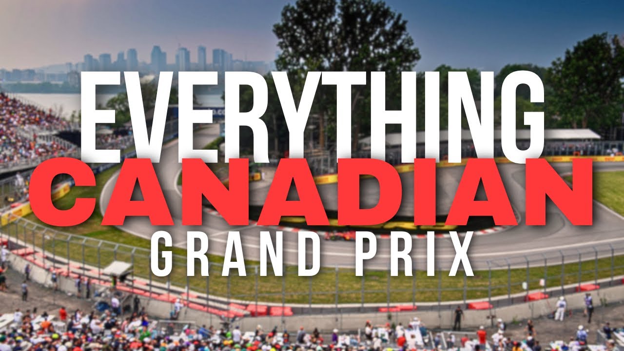 EVERYTHING you need to know about the Canadian Grand Prix! - YouTube