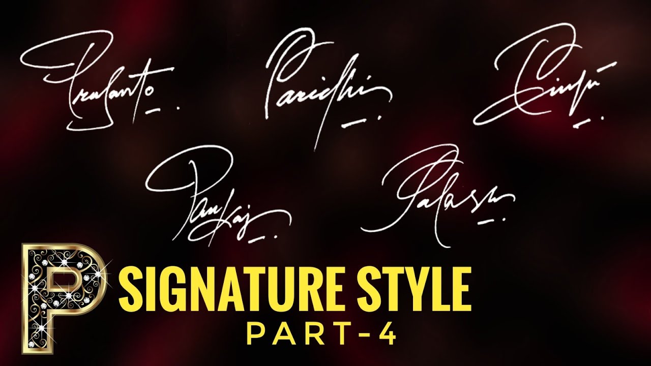 Beautiful Signature (PART-4) | Signature of alphabet P || Anup ...