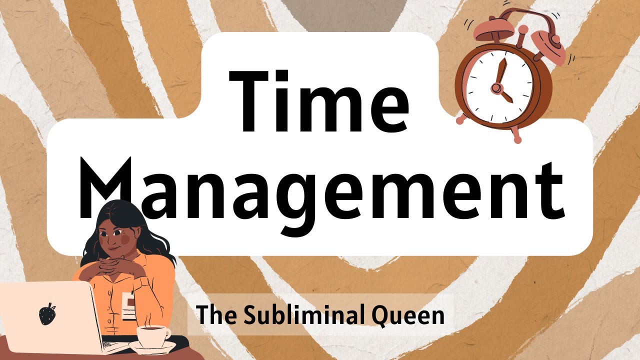 Effortless Time Management Subliminal | Empowerment for Success | Positive Subliminal ...
