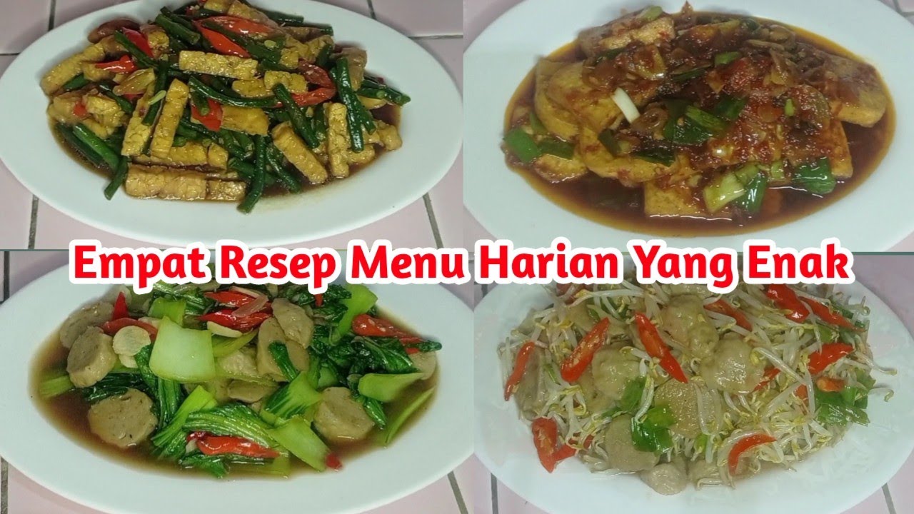 Empat Resep Menu Harian Hemat Dan Enak‼️Menu Sehari hari Yang Gak Bikin ...