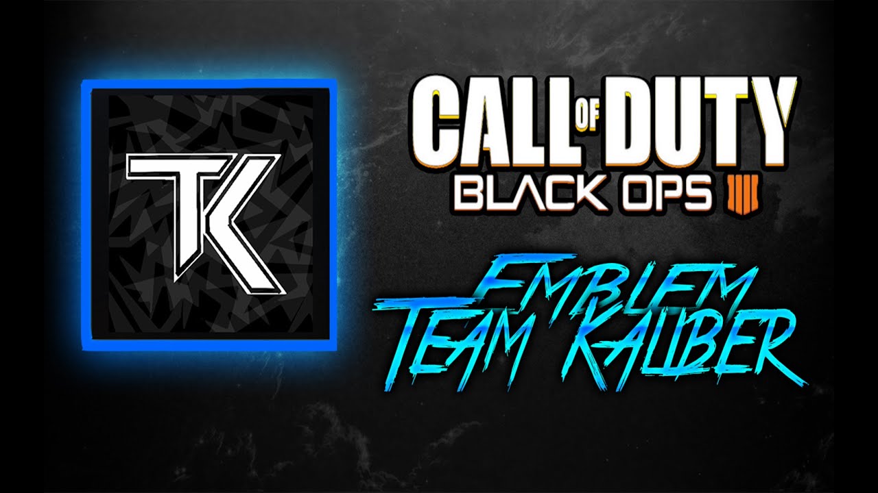 Call of Duty Black Ops 4 - Emblems COD Bo4 (Team Kaliber) - Emblem ...