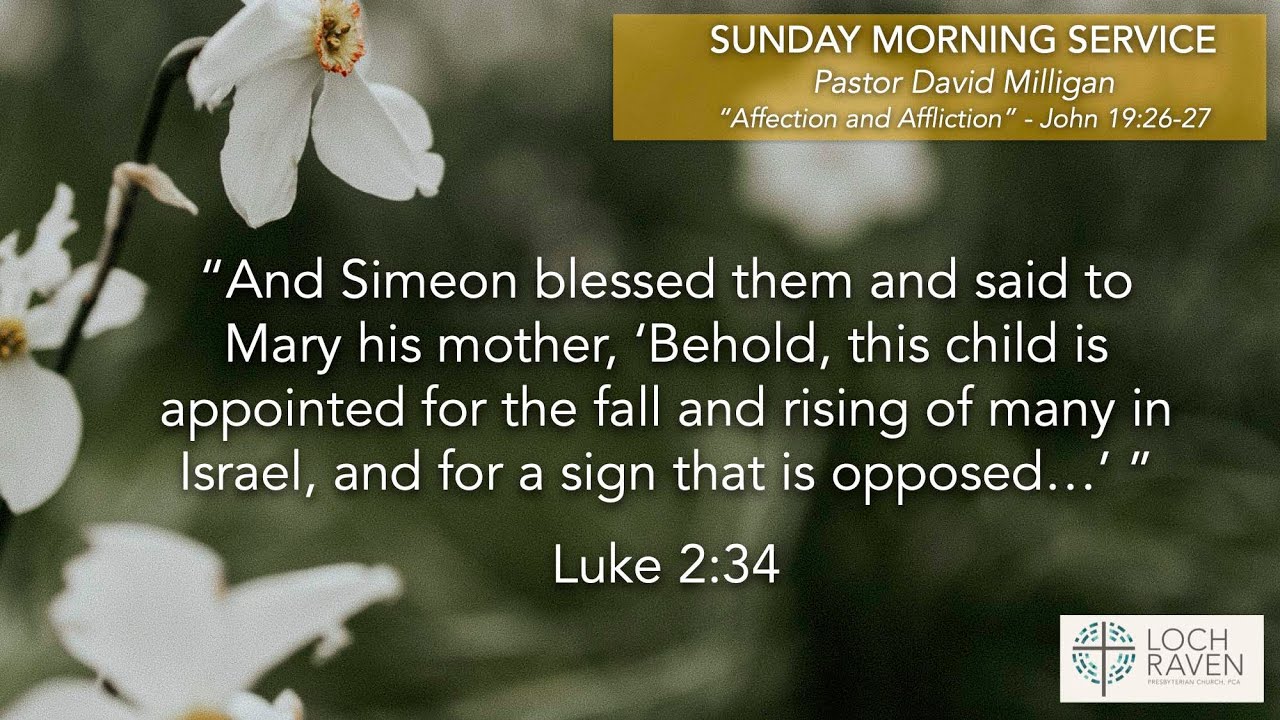 5/10/20 - Affection and Affliction, Text: John 19:26-27 - YouTube