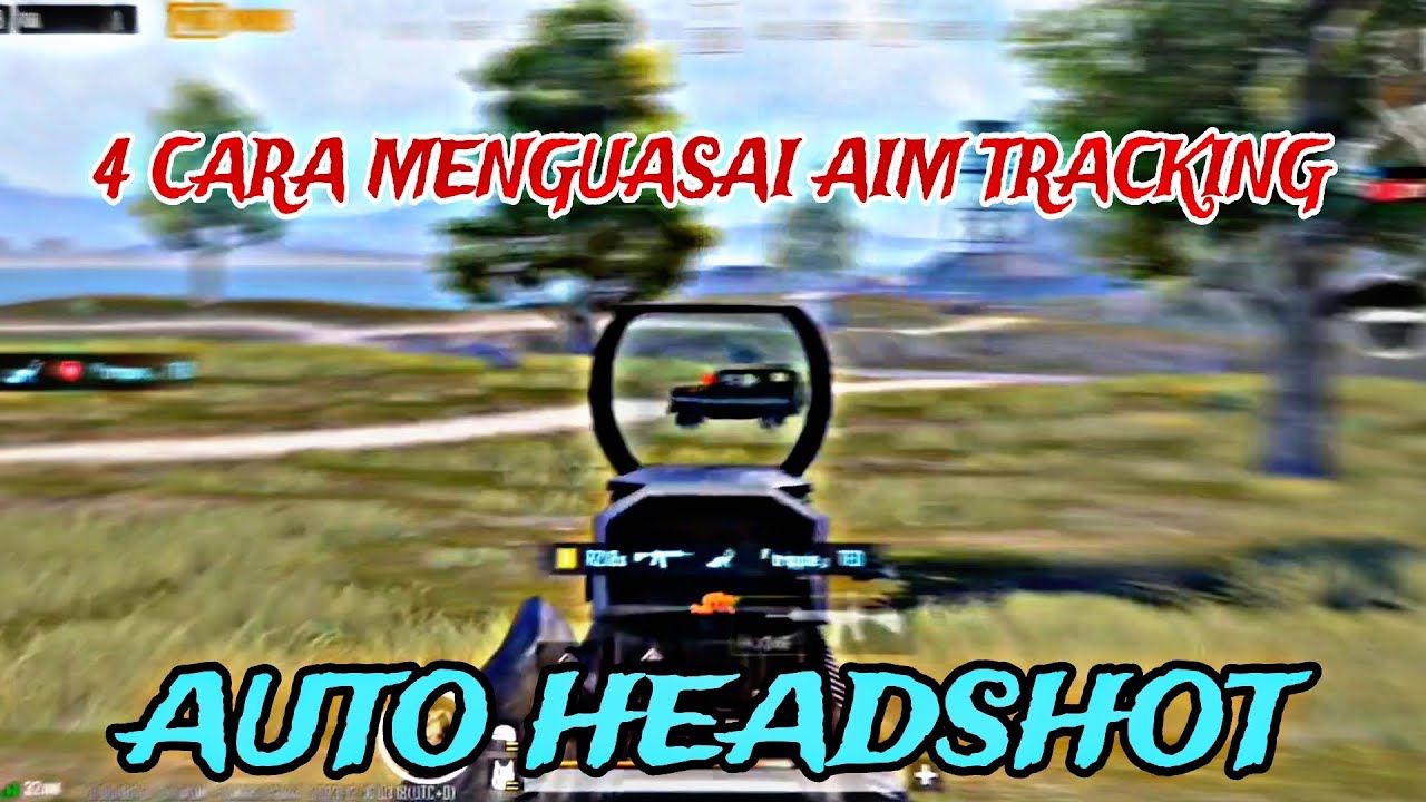 TUTORIAL CARA CEPAT MENGUASAI AIM TRACKING - YouTube