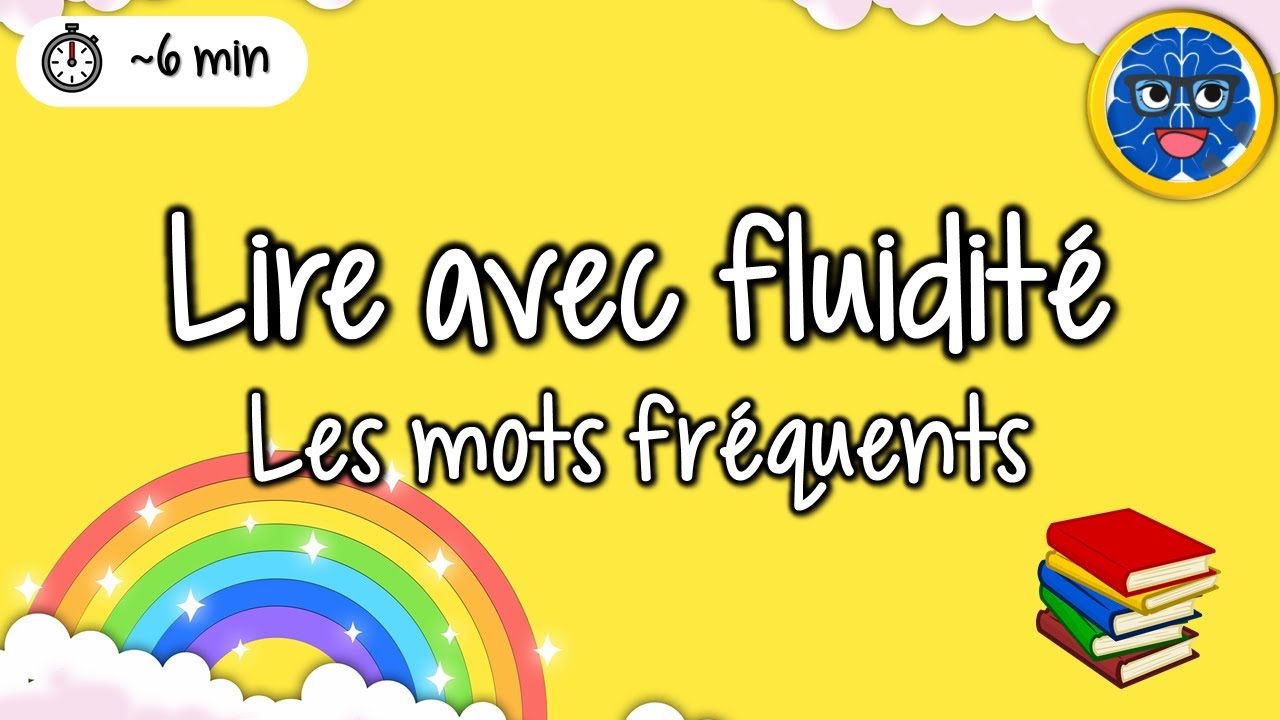 BRAIN BREAK (DPA/APQ) - LIRE AVEC FLUIDITÉ Les mots fréquents #2 (Sight ...