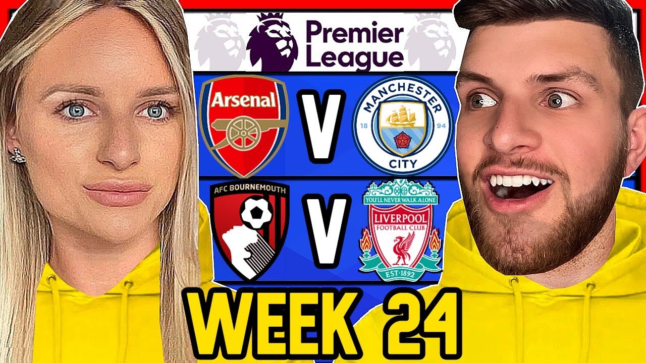 PREMIER LEAGUE WEEK 24 PREDICTIONS - YouTube