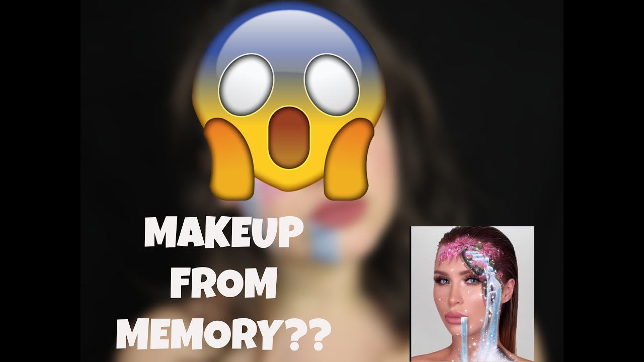 Recreating A Makeup Look From Memory Only - YouTube