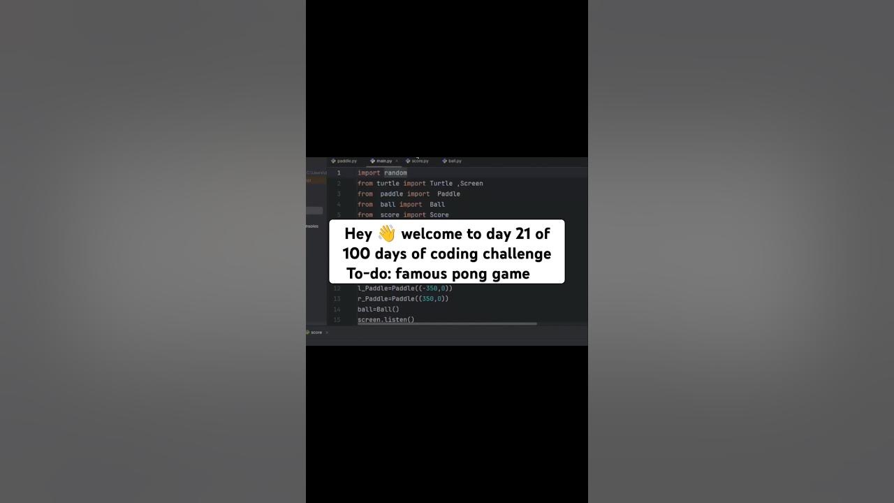 pong game day 21 of 100 days of coding challenge #python #shorts - YouTube