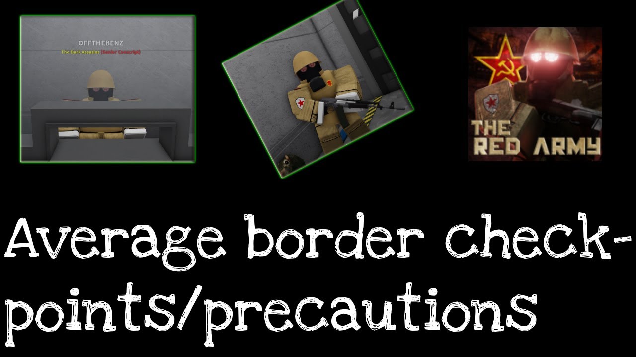 Average border checkpoint/precaution (RED ARMY ROBLOX) MILITARY ...