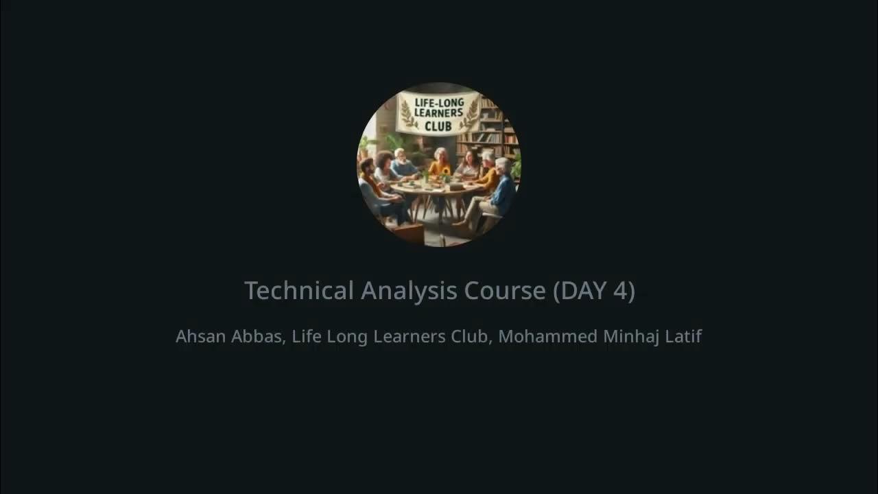Session 4 - Technical Analysis Course JUL AUG 2024 - YouTube