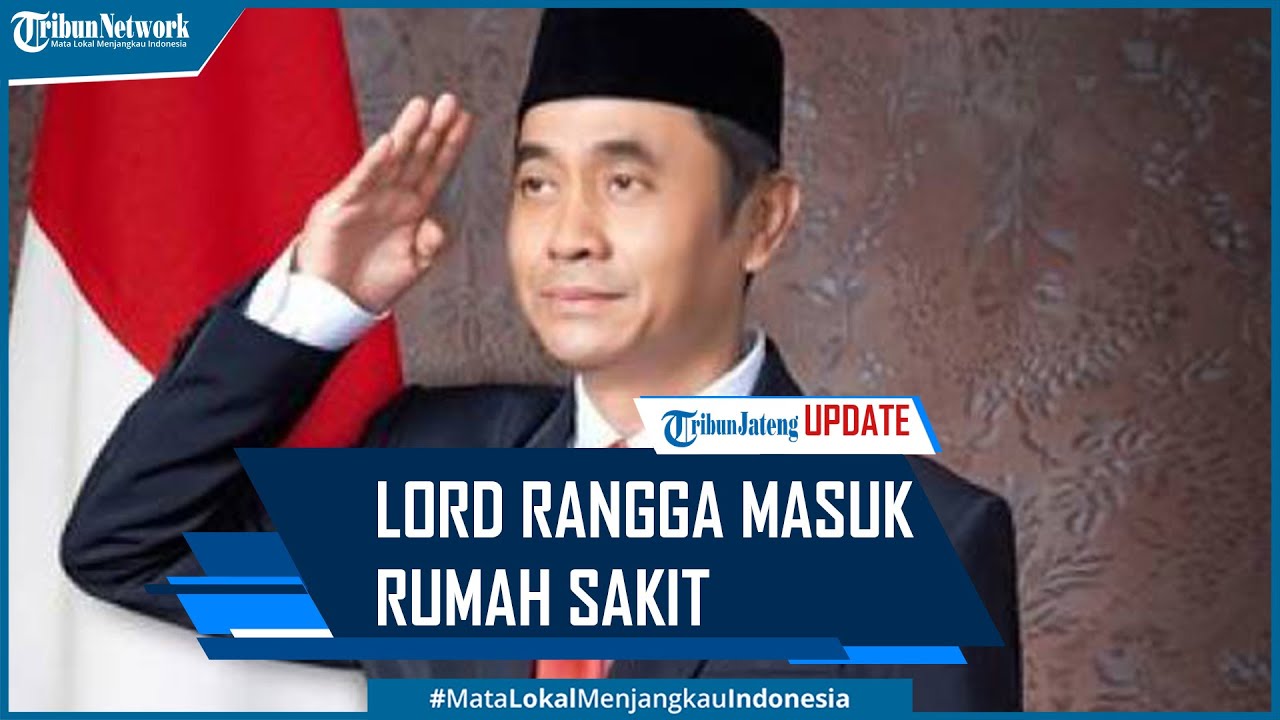 Sebelum Meninggal di Brebes Lord Rangga Masuk Rumah Sakit karena ...
