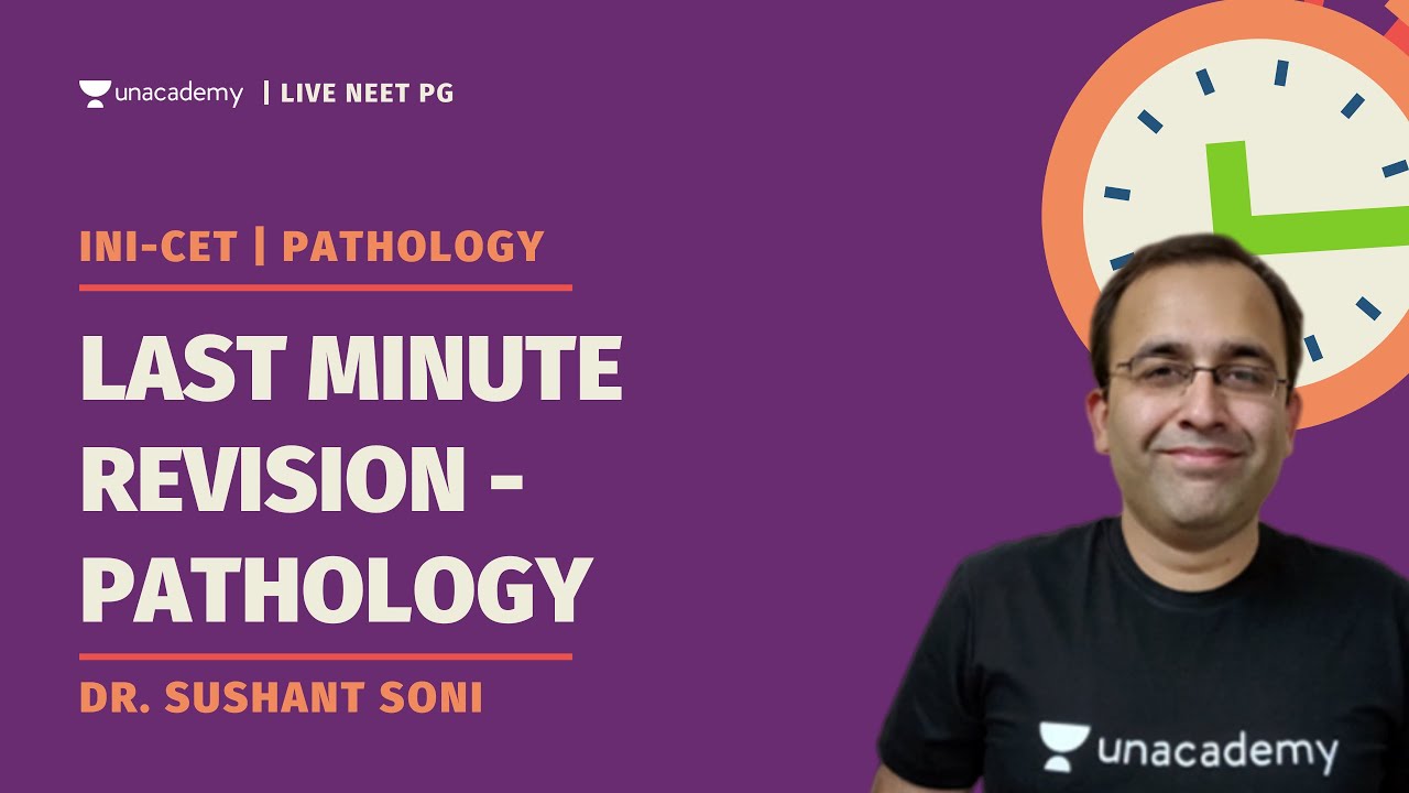 INI-CET | Last Minute Revision - Pathology | Dr. Sushant Soni - YouTube