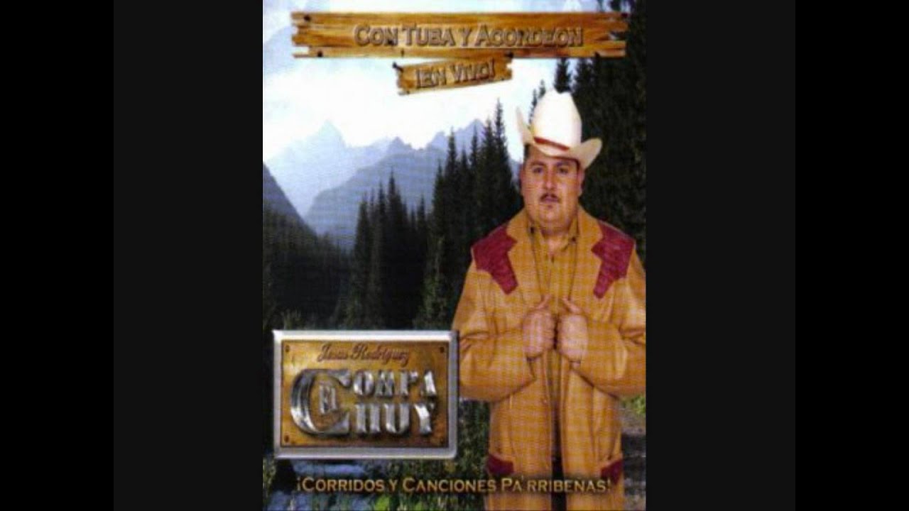 El Compa Chuy-Idolo De Oro - YouTube