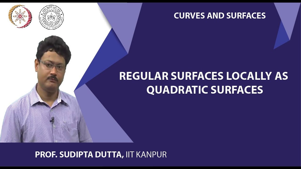 Regular Surfaces locally as Quadratic Surfaces - YouTube