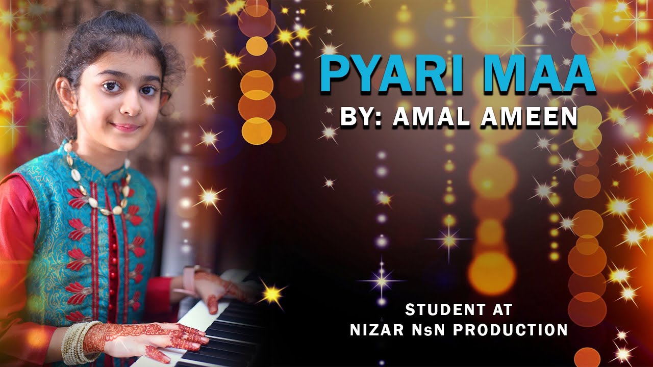 Pyari Maa || Mother's Day Special || Amal Ameen || NsN Production - YouTube