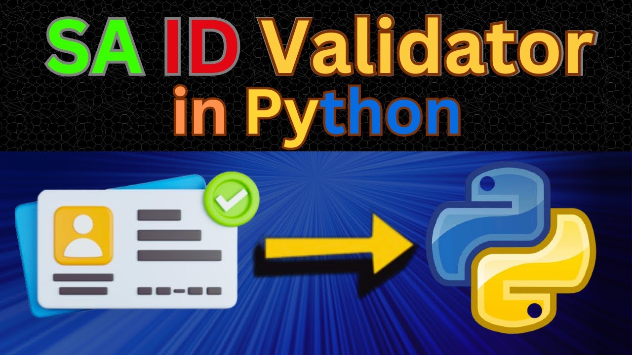 Validate South African ID Numbers with Python | Step-by-Step Tutorial ...