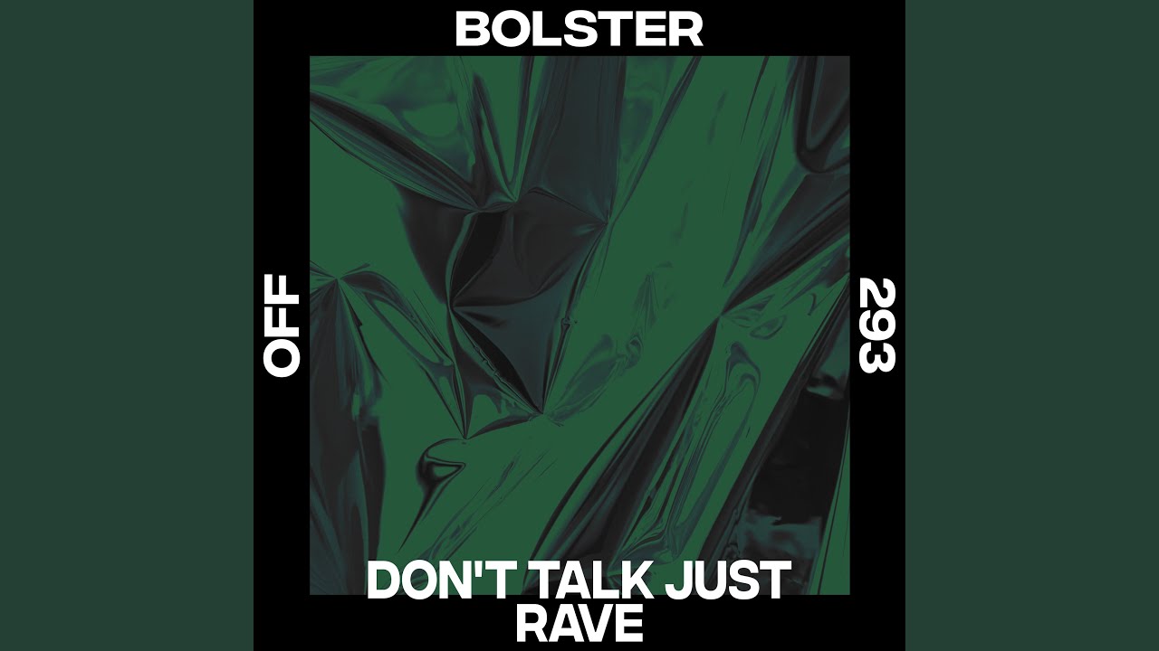 Don't Talk Just Rave - YouTube