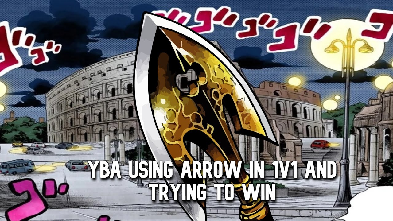 [YBA] Using Arrow in 1v1's and Trying to Win - YouTube