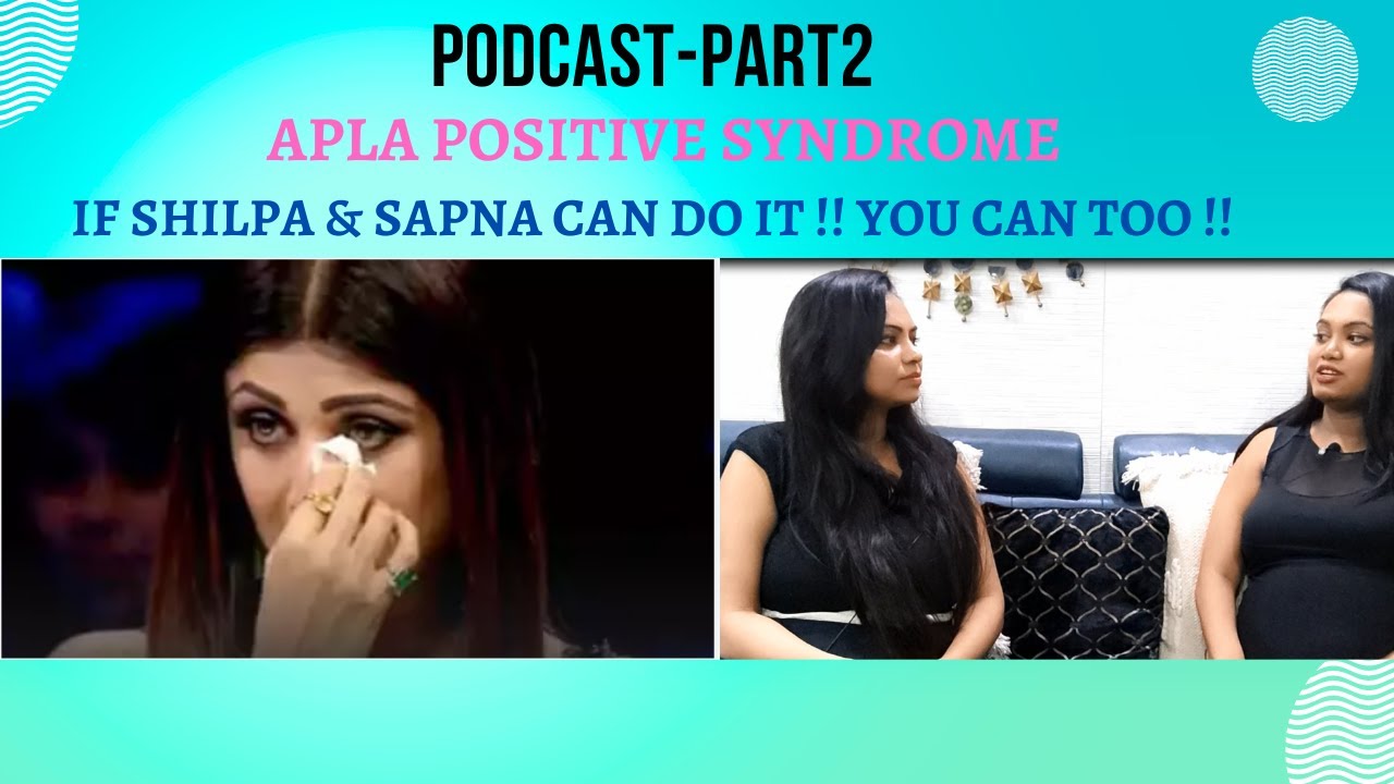 High Risk Pregnancy| APLA Syndrome | Antiphospholipid Syndrome | Shilpa ...
