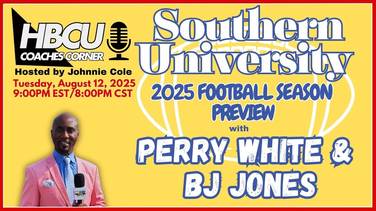 🏈 2025 Southern University Football Preview | HBCU Coaches Corner ft ...